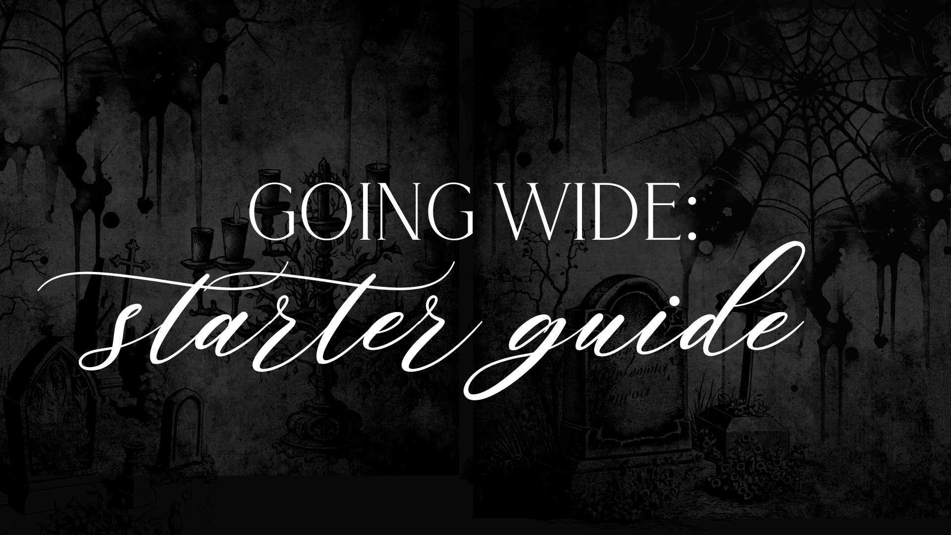 Going Wide: A Starter Guide for Authors – Jessica S. Taylor
